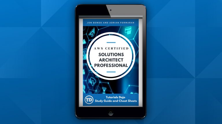 Tutorials Dojo Study Guide eBook - AWS Certified Solutions Architect Professional - Tutorials Dojo