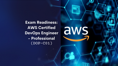 Exam Readiness: AWS Certified DevOps Engineer - Professional (DOP-C01) - Tutorials Dojo
