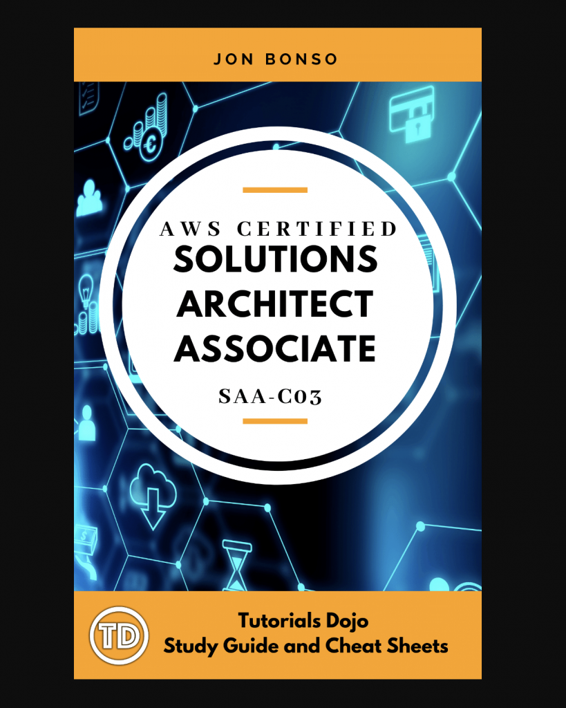 Tutorials Dojo Study Guide eBook - AWS Certified Solutions Architect ...