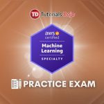 AWS Certified Machine Learning Engineer Associate MLA-C01 Practice Exams 2025 - Tutorials Dojo