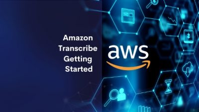 Amazon Transcribe Getting Started - Tutorials Dojo