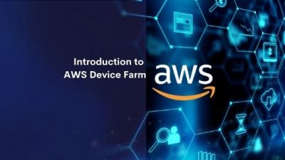 Introduction to AWS Device Farm - Tutorials Dojo