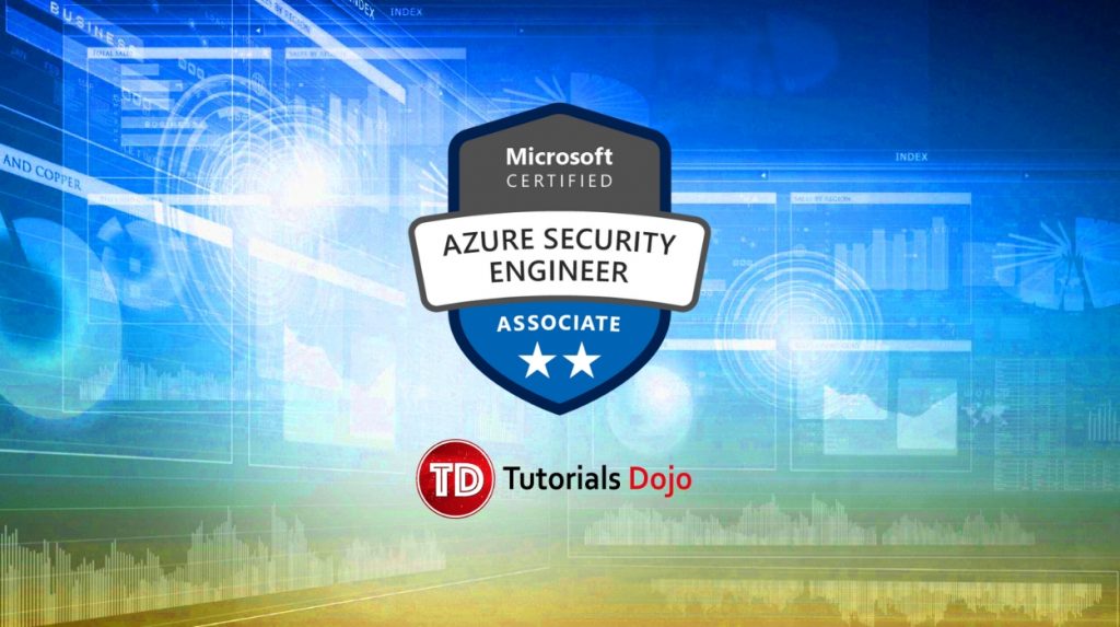 AZ-500 Microsoft Azure Security Engineer Associate Practice Exams - Tutorials Dojo