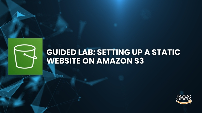 Guided Lab Setting Up A Static Website On Amazon S3 Tutorials Dojo 8937