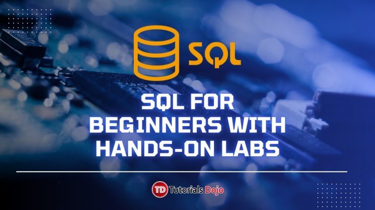 SQL for Beginners with Hands-On Labs - Tutorials Dojo