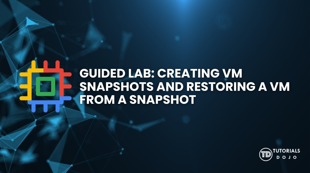 Guided Lab: Creating VM Snapshots and Restoring a VM from a Snapshot ...