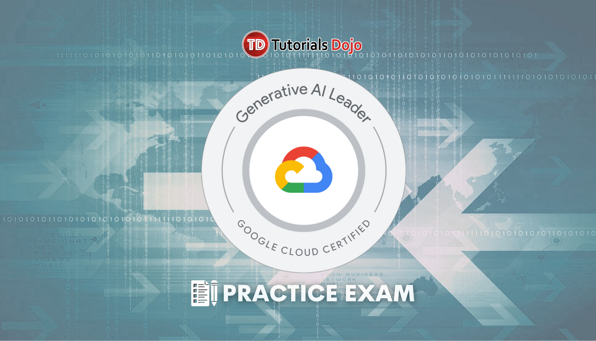 Google Cloud Certified Generative AI Leader Practice Exams - Tutorials Dojo